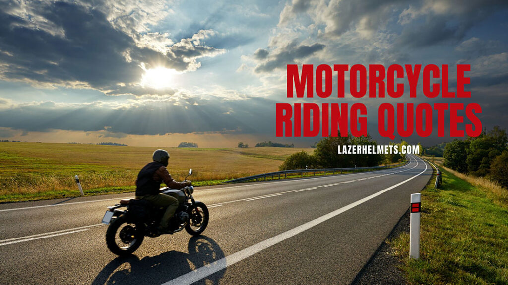 85+ Motorcycle Riding Quotes: Fuel Your Passion